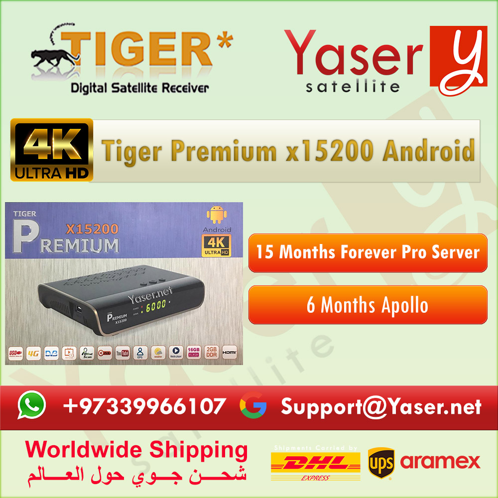 Tiger Premium X15200 Android 4K Satellite Receiver - Yaser Satellite